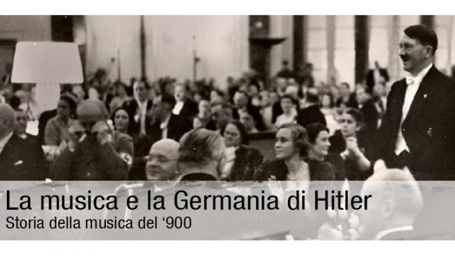 La musica e la Germania di Hitler