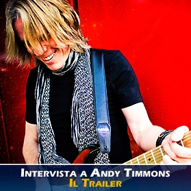 Intervista a Andy Timmons - Il Trailer