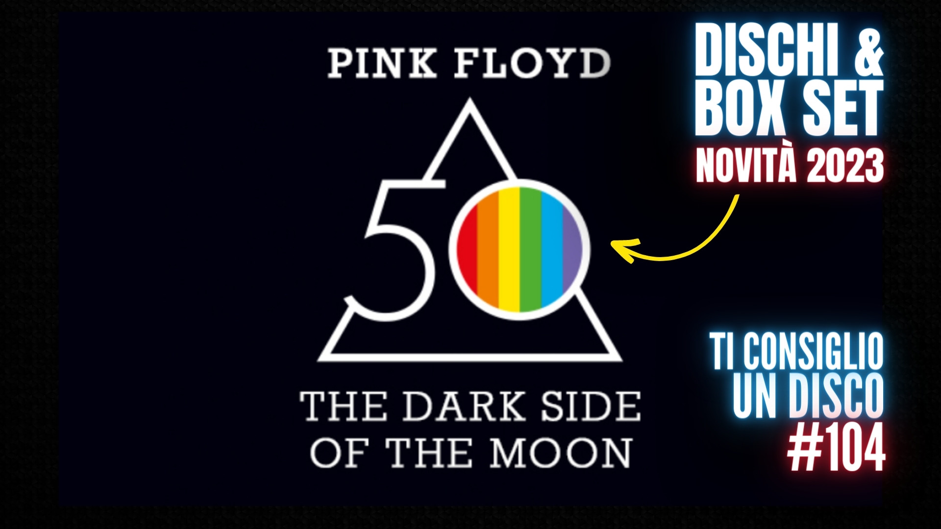 50 anni di TDSOTM e altri dischi & box set da non perdere! - Musicoff ...