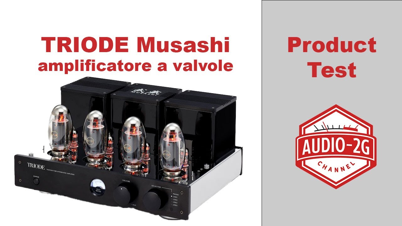 Triode Musashi, l'Hi-Fi non rinuncia al fascino delle valvole ...